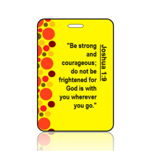 Joshua 1:9 Bible Scripture Bag Tag – Share-IT! Tags